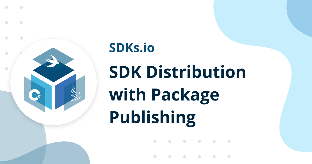 SDK Distribution with Package Publishing | SDKs.io