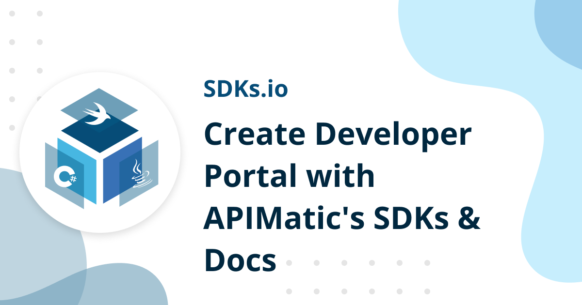 Create Developer Portal With Apimatics Sdks And Docs