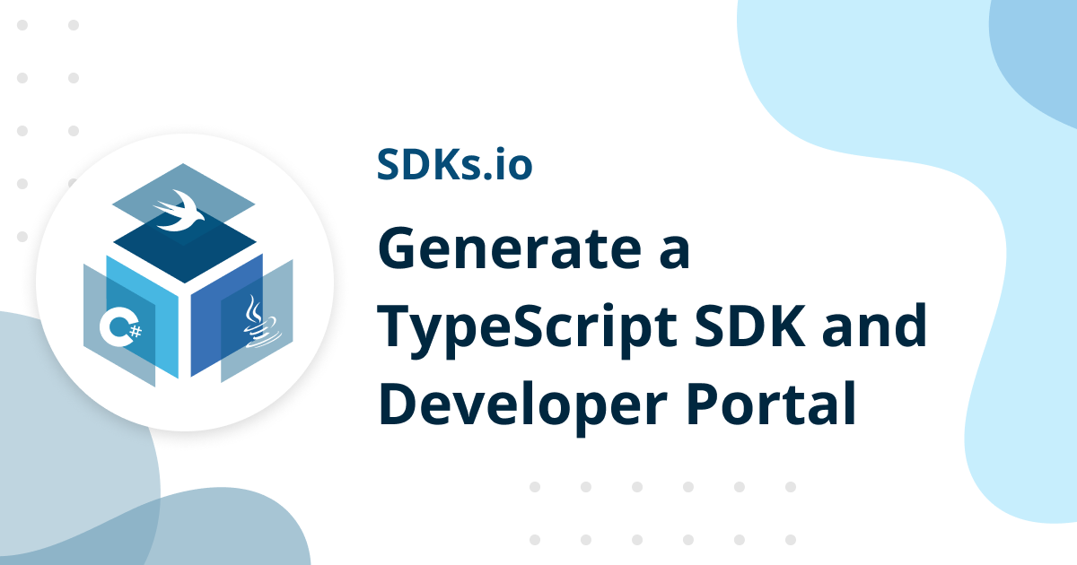 Generate A Typescript Sdk And Developer Portal